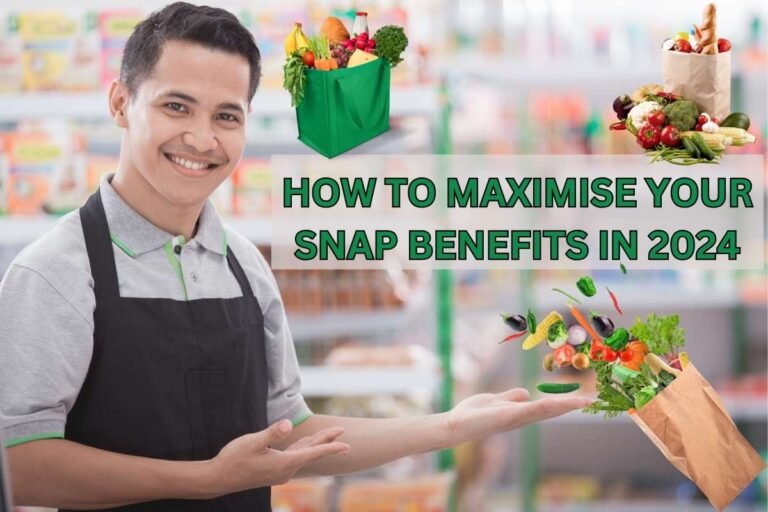 ⁠How to Maximise Your SNAP Benefits In 2024 - Know Eligibility Update ...
